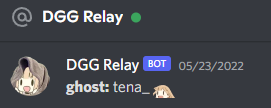 GitHub - tenacious210/dgg-relay: Relays messages between DGG and Discord