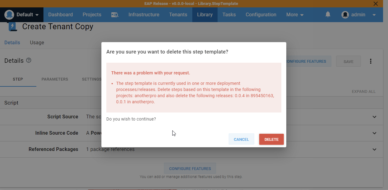 Step template cannot be deleted if it is used in a release · Issue #5681 · OctopusDeploy/Issues ...