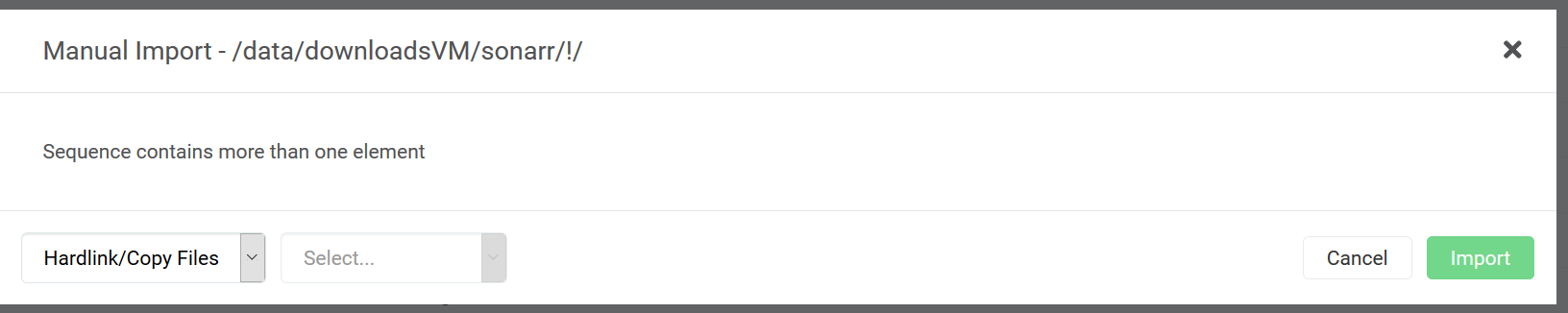 Manual Import - Sequence contains more than one element · Issue #3512 · Sonarr/Sonarr · GitHub