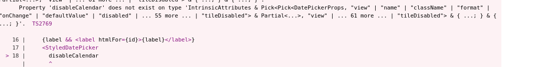 disableCalendar does not exist on type DatePickerProps · Issue #256 · wojtekmaj/react-date ...