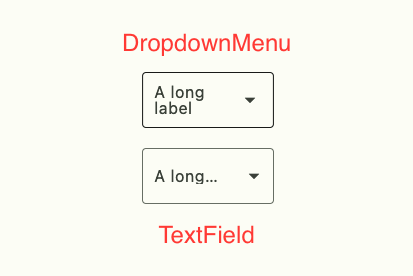 DropdownMenu default width does not take label into account. · Issue #136678 · flutter/flutter ...