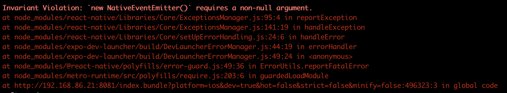 Expo Custom Dev Client Invariant Violation `new Nativeeventemitter ` Requires A Non Null