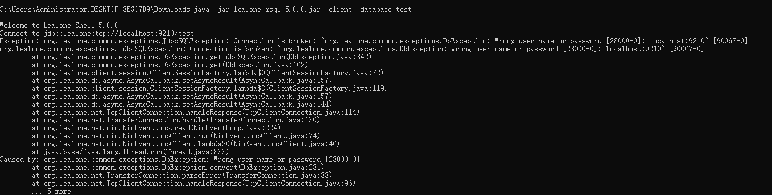 运行java -jar lealone-xsql-5.0.0.jar,运行mysql --no-beep -h localhost -P 9310 -u root报错，这个是啥原因 ...