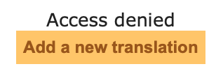 "Add a new translation" -> Access denied. · Issue #366 · pluginsGLPI/fields · GitHub