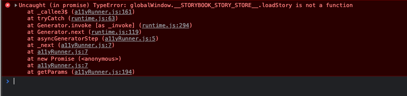 addon/a11y throw error globalWindow.__STORYBOOK_STORY_STORE__.loadStory is not a function ...