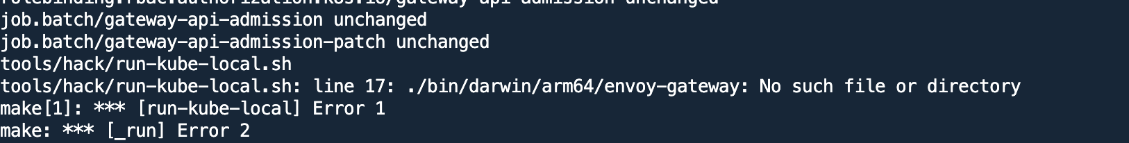 Run `make run-kube-local` failed · Issue #387 · envoyproxy/gateway · GitHub