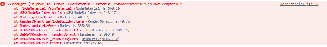 NodeMaterial: Material "ShaderMaterial" is not compatible. · Issue #26925 · mrdoob/three.js · GitHub