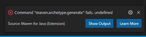 Command "maven.archetype.generate" fails. Cannot read property 'endsWith' of null · Issue #341 ...