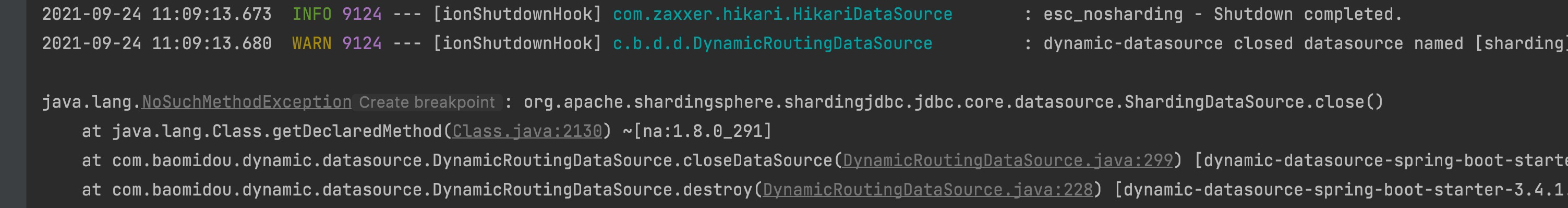停止程序的时候会有dynamic-datasource closed datasource named [{}] failed警告 · Issue #395 · baomidou ...