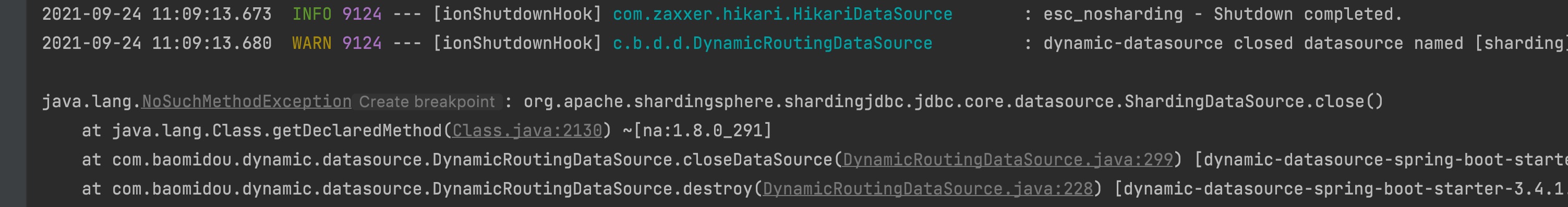 停止程序的时候会有dynamic-datasource closed datasource named [{}] failed警告 · Issue #395 · baomidou ...