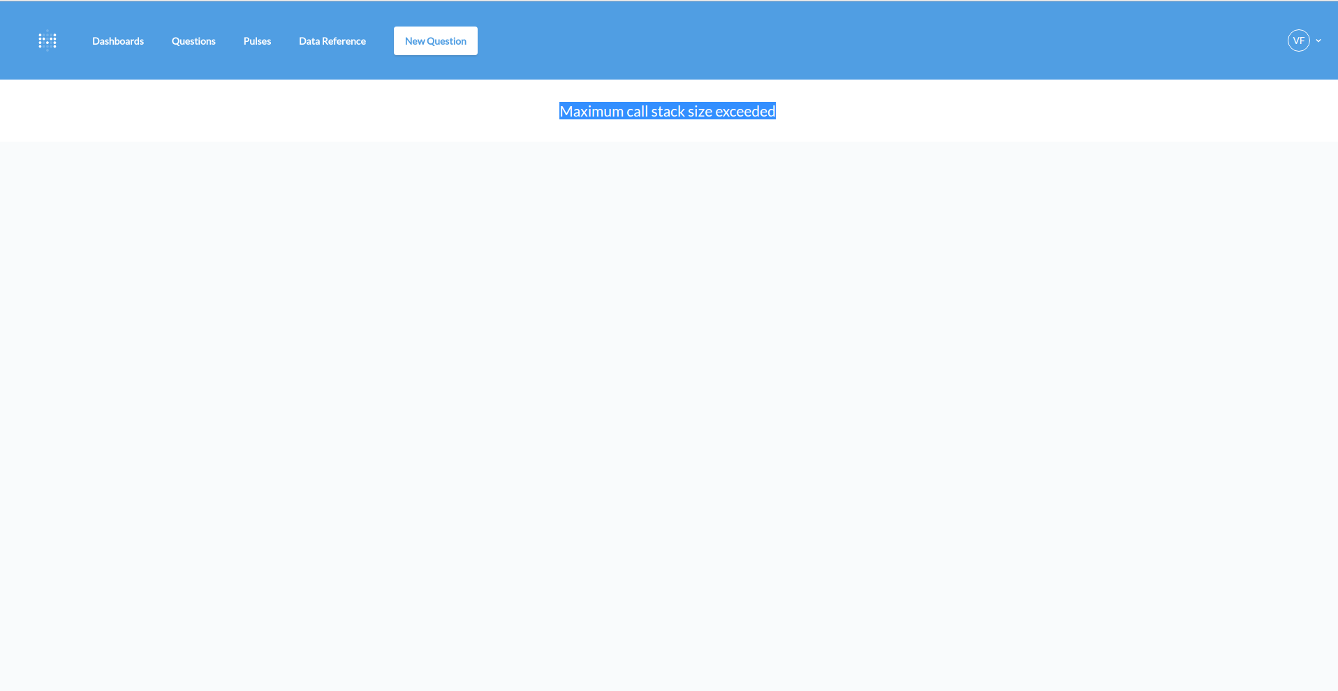 Maximum call stack size exceeded · Issue #2608 · metabase/metabase · GitHub