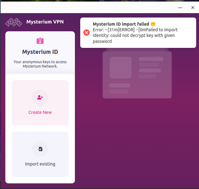 [bug] Cannot import profile · Issue #404 · mysteriumnetwork/mysterium-vpn-desktop · GitHub