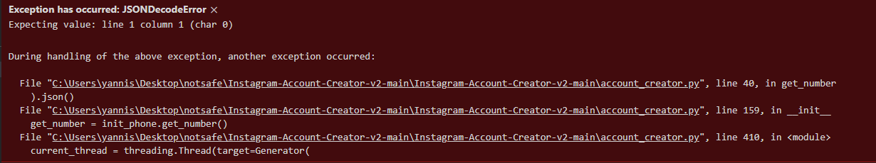 Exception has occured JSONDecodeError · Issue #1 · Aran404/Instagram-Account-Creator-v2 · GitHub
