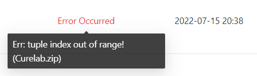 Encounter a vague error message. Asking for detailed log ...