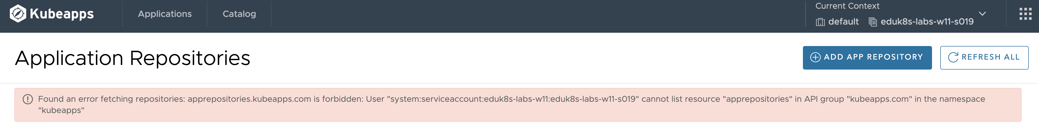 Error if user cannot read AppRepositories in Kubeapps' namespace · Issue #2098 · vmware-tanzu ...
