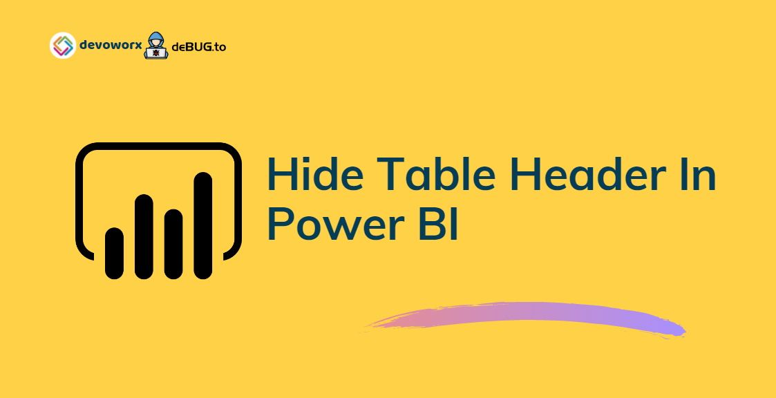 PowerBI/Power BI Hide Table Header/Readme.md at master · melqassas ... PowerBI/Power BI Hide Table Header/Readme.md at master · melqassas ...