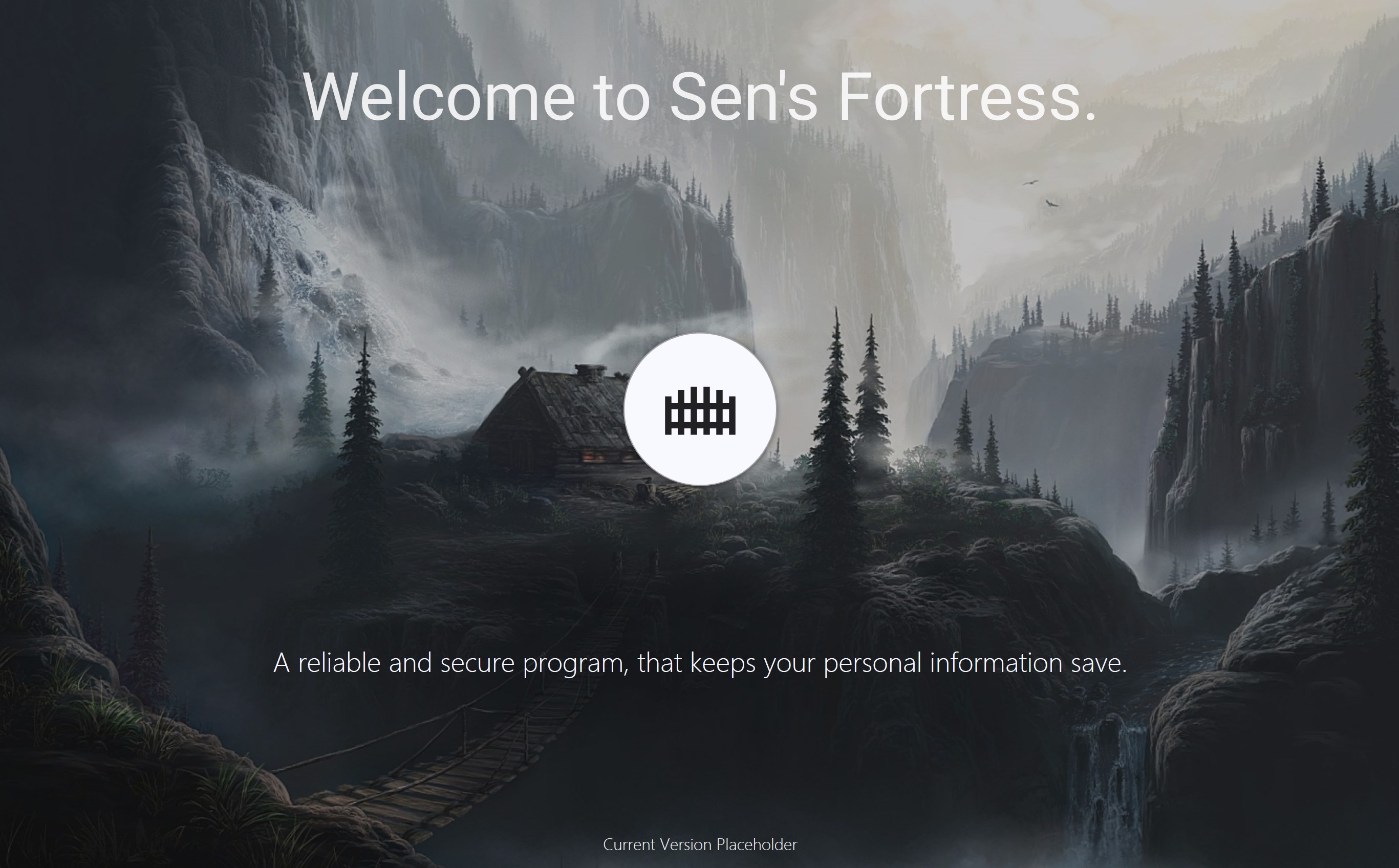 GitHub - TheItCrOw/Sens-Fortress: An unbreakable fortress that keeps your passwords save.