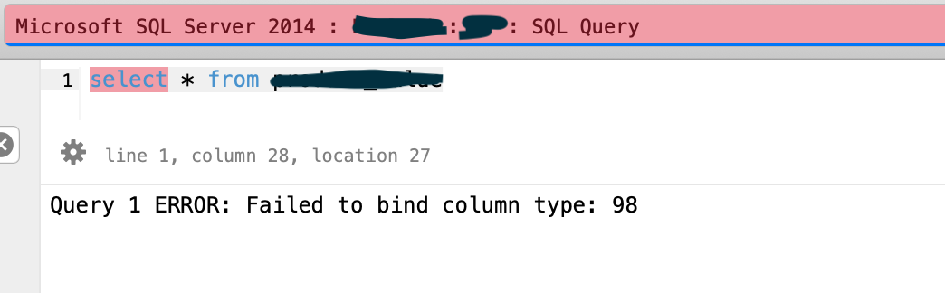 Selecting an sql_variant column type results in ERROR: Failed to bind column type: 98 · Issue ...