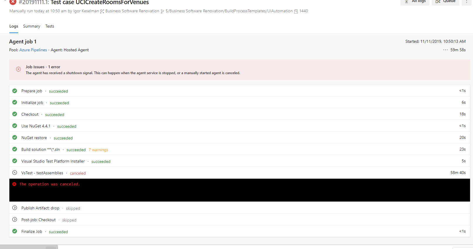 Build Error The Agent Has Received A Shutdown Signal This Can Happen When The Agent Service Is