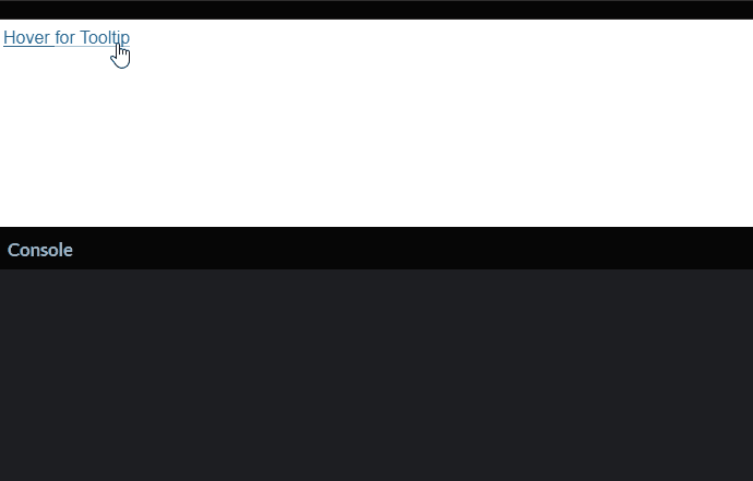 Add events to Tooltip to have more control over its content and ... Add events to Tooltip to have more control over its content and ...