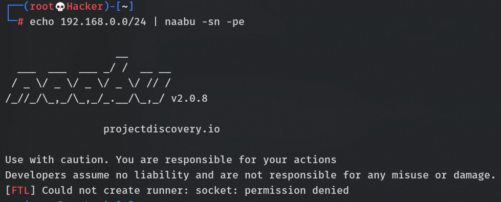 [FTL] Could not create runner: socket: permission denied · Issue #401 · projectdiscovery/naabu ...