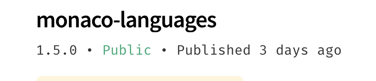 No matching version found for monaco-languages@1.5.0 · Issue #998 · microsoft/monaco-editor · GitHub