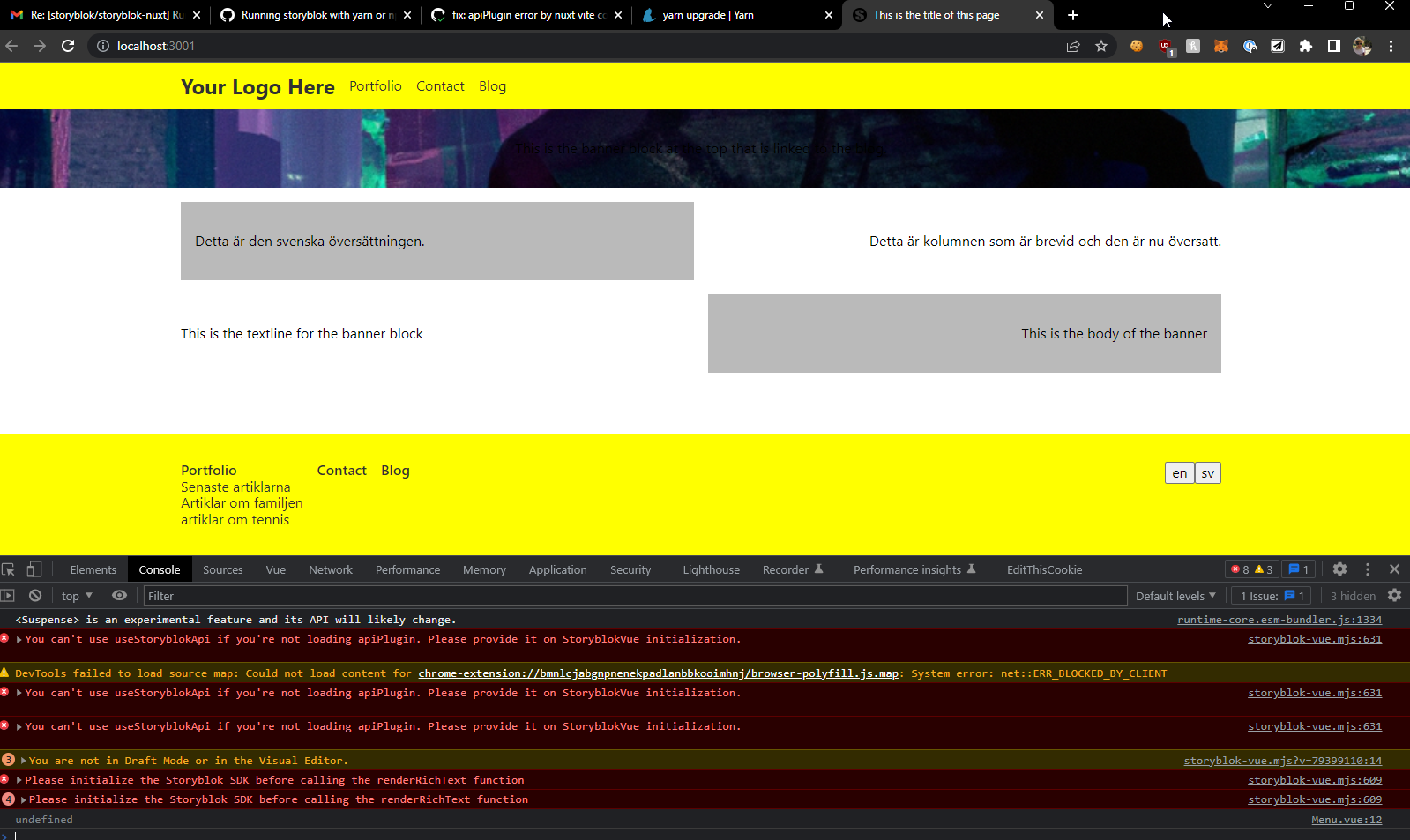 Running storyblok with yarn or npm results in "You can't use useStoryblokApi if you're not ...