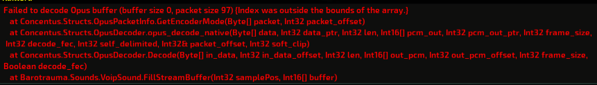 Failed to decode Opus buffer · Issue #2671 · FakeFishGames/Barotrauma · GitHub
