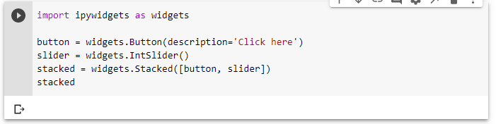 Stacked widget dont work · Issue #2789 · jupyter-widgets/ipywidgets · GitHub