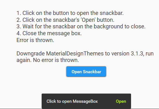 Snackbar with Message Box throws error in newer versions · Issue #2627 ...