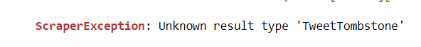 Unknown result type 'TweetTombstone' while using the TwitterUserProfileScraper · Issue #603 ...
