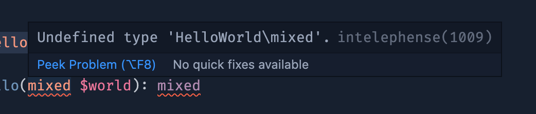 "Undefined type" error for mixed type hint inside namespace · Issue #1590 · bmewburn/vscode ...