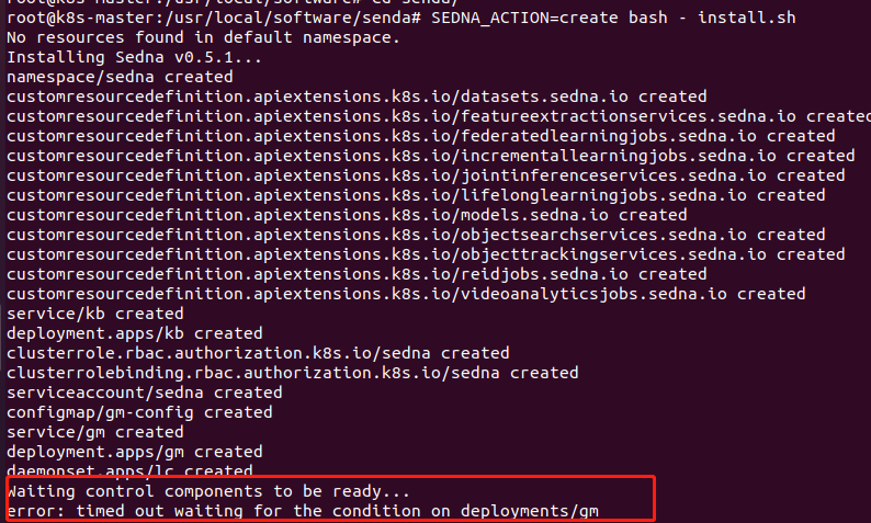 error:timed out waiting for the condition on deployments/gm · Issue #407 · kubeedge/sedna · GitHub