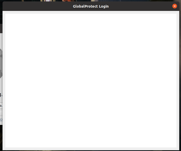 Globalprotect Login Window Is Empty · Issue 106 · Yuezk Globalprotect Openconnect · Github