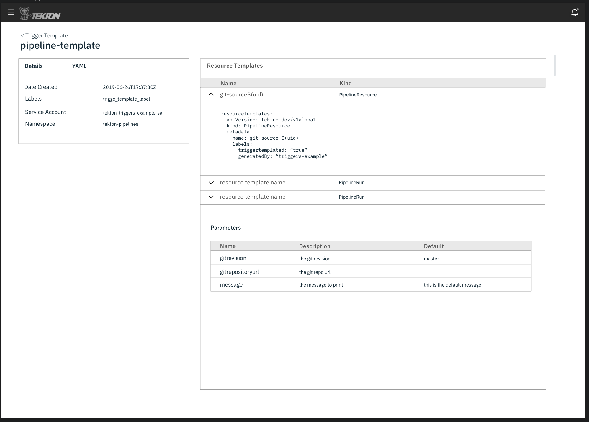 TriggerTemplate details paneling first pass · Issue #669 · tektoncd/dashboard · GitHub