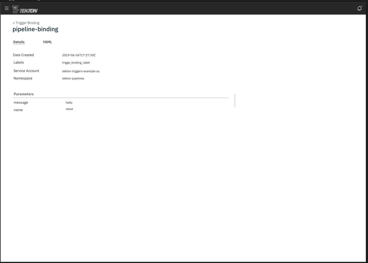 TriggerBinding details paneling first pass · Issue #670 · tektoncd/dashboard · GitHub