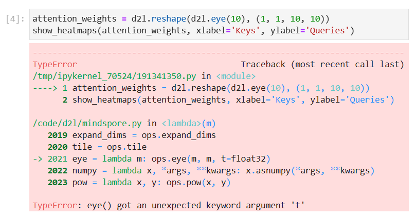 chapter_10：0_attention-cues.ipynb、0_nadaraya-waston.ipynb（eye算子输入报错） · Issue #35 · mindspore ...