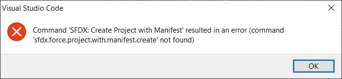 Command 'SFDX: Create Project' resulted in error(command 'sfdx.force.project.create' no found ...