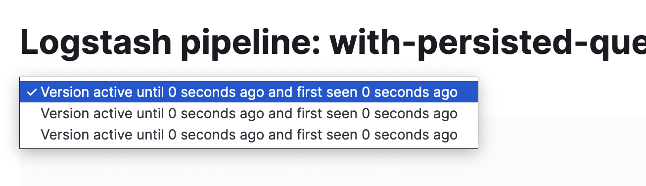 [Stack Monitoring] Logstash pipeline versions incorrect · Issue #134904 · elastic/kibana · GitHub