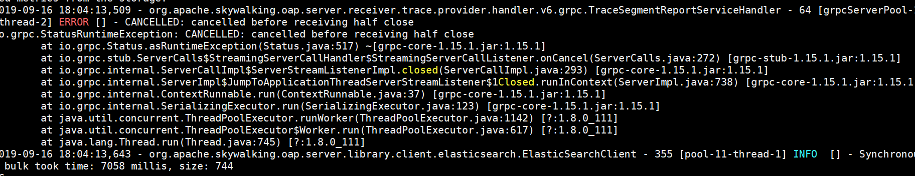 CANCELLED: cancelled before receiving half close · Issue #3474 · apache/skywalking · GitHub