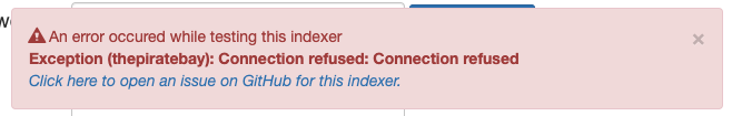 Exception (thepiratebay): Connection refused: Connection refused · Issue #5687 · Jackett/Jackett ...