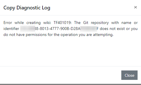 Error while creating wiki: TF401019: The Git repository with name or identifier 8638BA9F-0383 ...