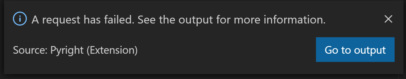 "A request has failed" in VS Code extension · Issue #633 · microsoft/pyright · GitHub