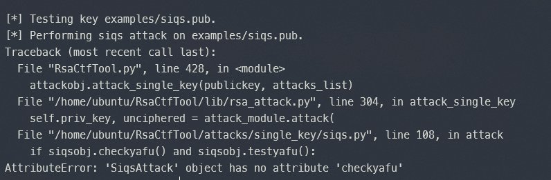 AttributeError: 'SiqsAttack' object has no attribute 'checkyafu' · Issue #288 · RsaCtfTool ...