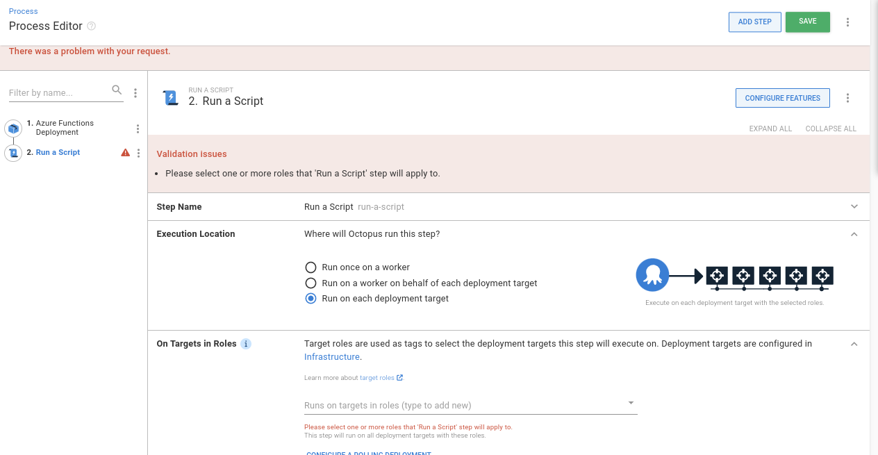 Enhancement: Validation checks on selecting "Run on a worker on behalf of each deployment target ...