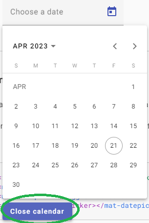 mat-datepicker: invisible 'Close calendar' button (.mat-datepicker-close-button) is missing ...