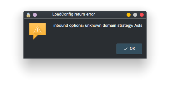 inbound options: unknown domain strategy: AsIs in v3.19 · Issue #867 · MatsuriDayo/nekoray · GitHub