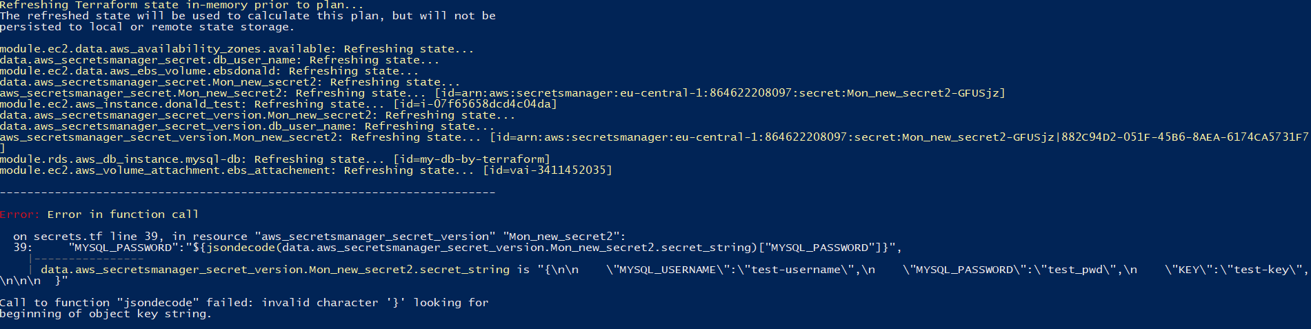 Call to function "jsondecode" failed: invalid character '}' looking for beginning of object key ...