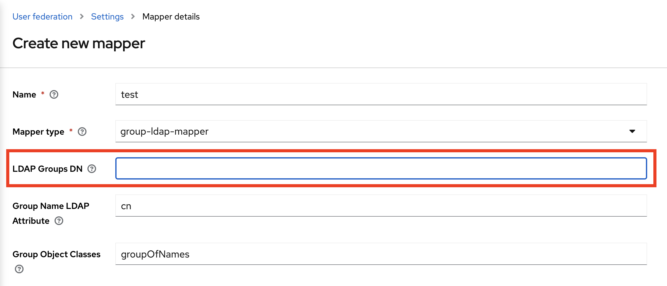 Ux Review The Ldap Groups Dn Is Required · Issue 18895 · Keycloakkeycloak · Github