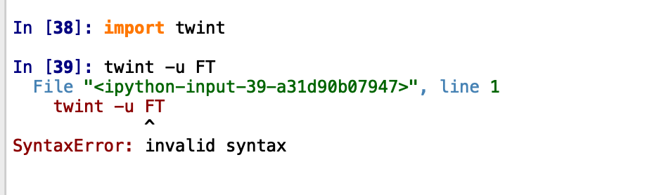 SyntaxError: invalid syntax · Issue #872 · twintproject/twint · GitHub